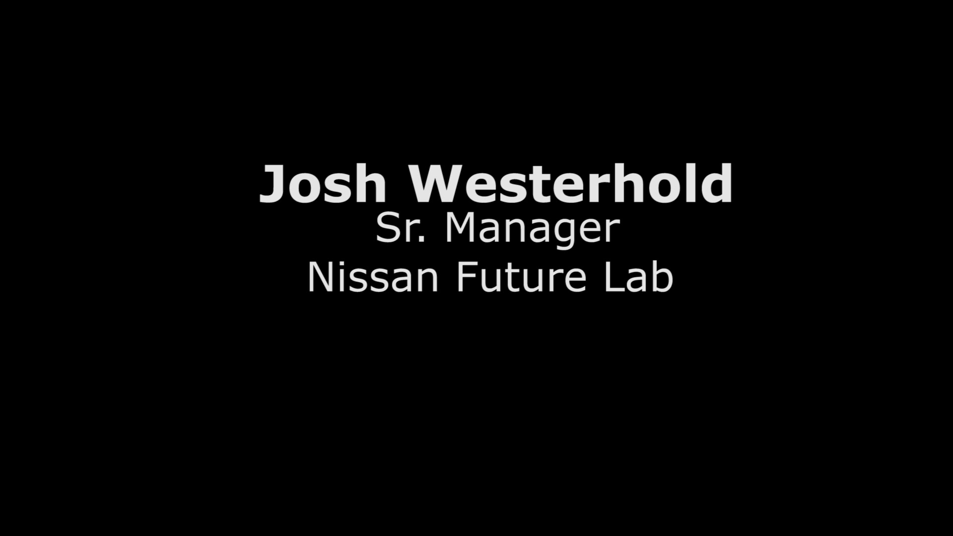INTERVIEW: Josh Westerhold of Nissan Future Lab